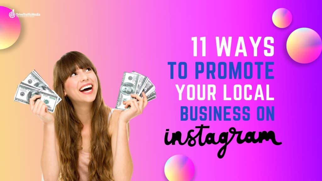 11 Ways to Promote Your Local Business on Instagram