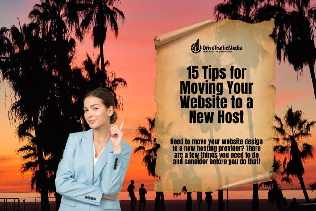15 Tips for Moving Your Santa Monica Website Design to a New Host