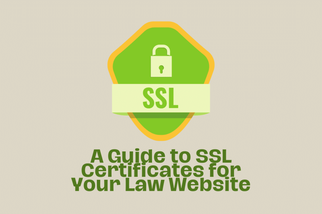 A Guide to SSL Certificates for Your Law Website - Drive Traffic Media